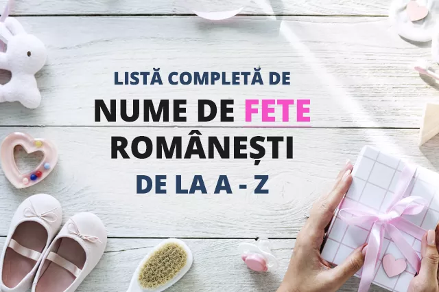 Nume de fete românești ᐈ Listă completă