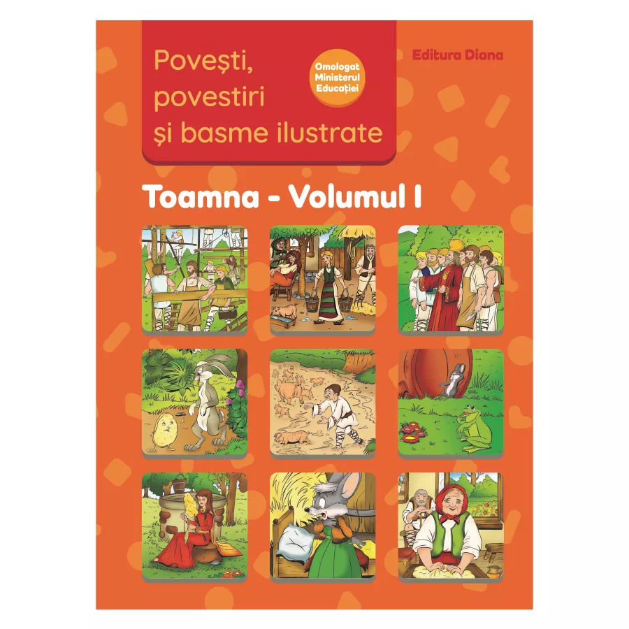 Povesti Povestiri Si Basme Ilustrate Vol II | Editura Diana